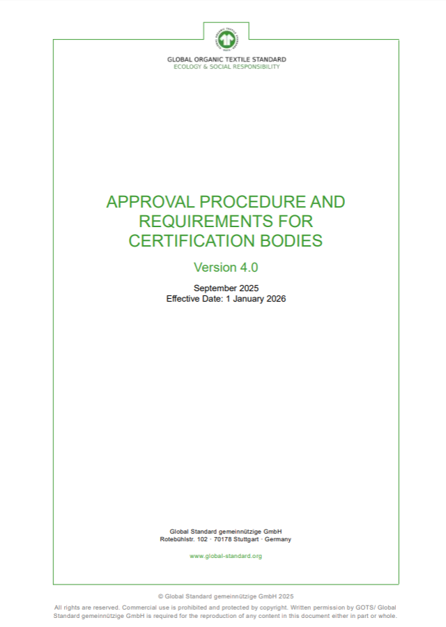 Standard and Certification - GOTS - Global Organic Textile Standard